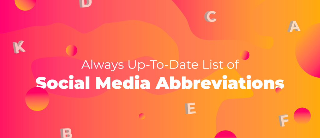 Always-Up-to-Date List of Social Media Abbreviations – PromoRepublic